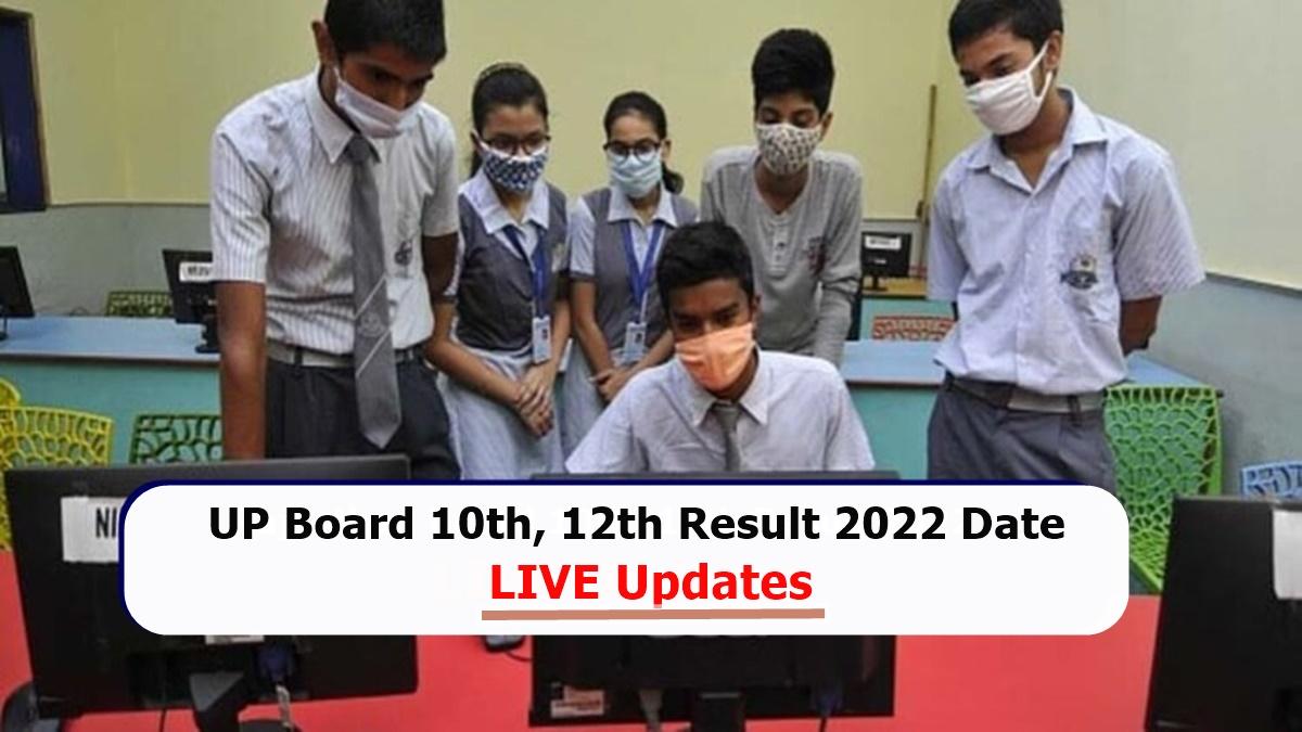 Up Board Upmsp Class 10 12 Result 2022 Date And Time