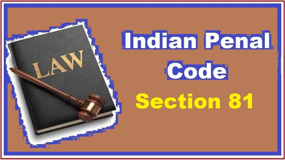 IPC Section 81 ipc-section-81