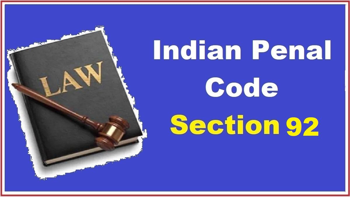 IPC Section 92 IPC Section 92