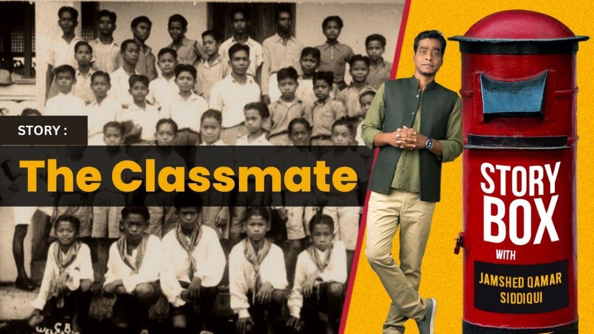 The Classmate | Storybox with Jamshed Qamar Siddiqui - The Classmate ...