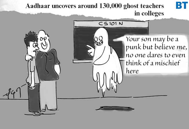 Cartoon: Aadhaar Uncovers Ghost Teachers - BusinessToday