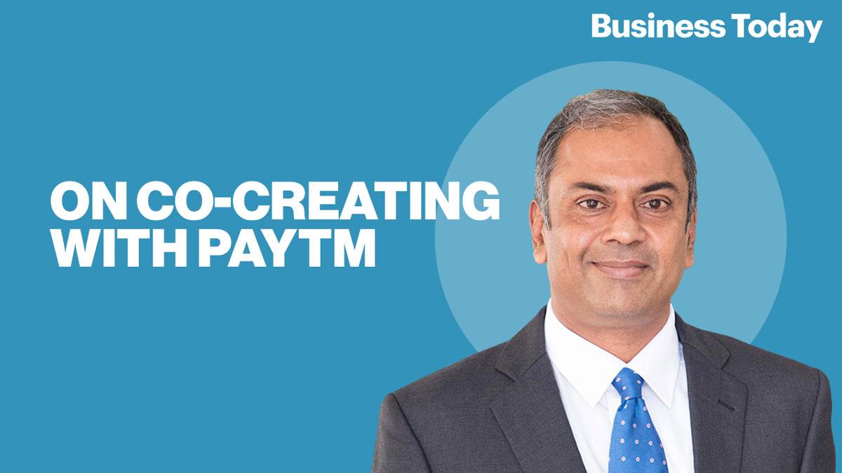 On Co-creating With Paytm - News Reel BusinessToday