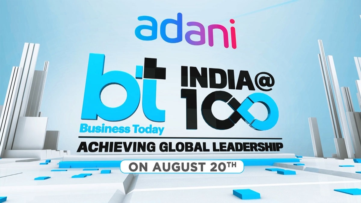 Adani BT India@100: Vision For India@100 Summit And Mission 2047 - BT TV BusinessToday