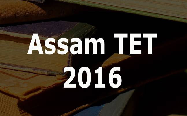 Assam TET 2016: Exam details - India Today