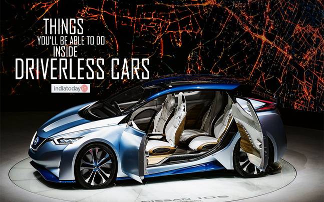 5 fun things you'll be able to do in driverless cars - India Today