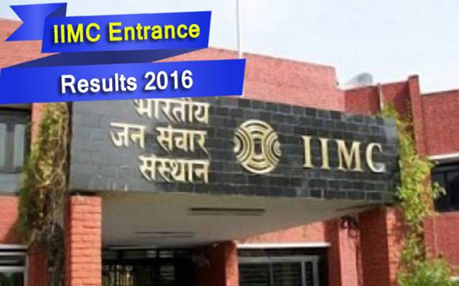 IIMC Entrance Exam 2016: Results to be declared today at www.iimc.nic ...
