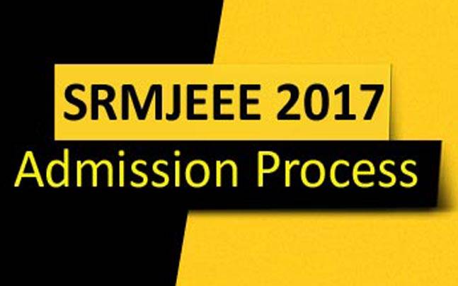 SRM university to conduct SRMJEEE in April 2017: Check out details ...