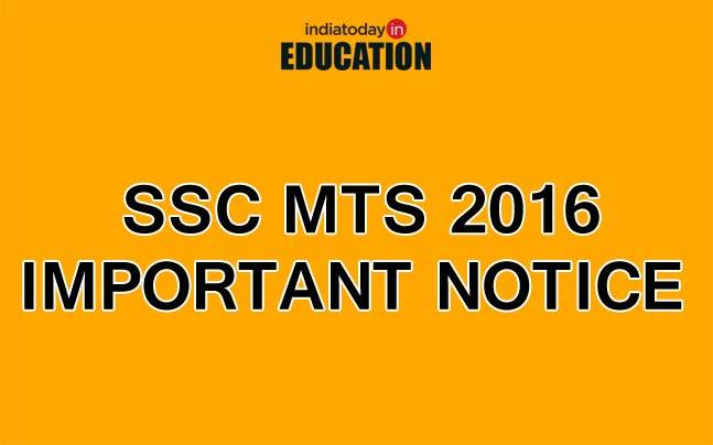 SSC MTS 2016: Important notice released at ssc.nic.in - India Today