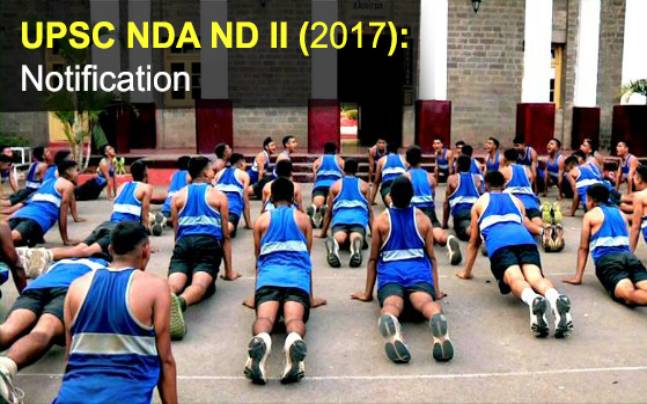 UPSC NDA NA Examination II 2017: Official notification released ...