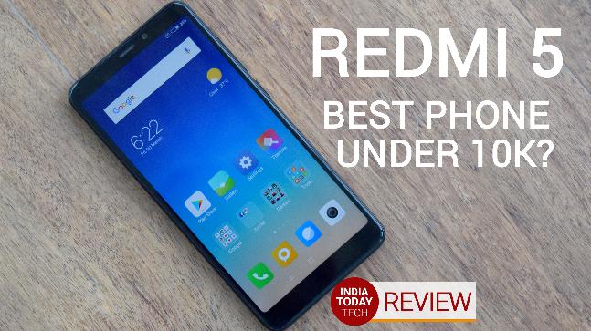 Xiaomi Redmi 5 review: Best smartphone under 10K | IndiaToday