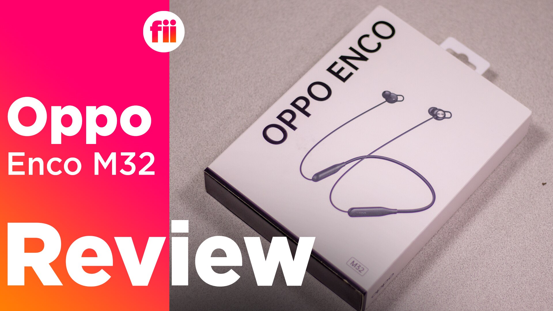 Oppo Enco M32 review: Great earphones at Rs 1,799