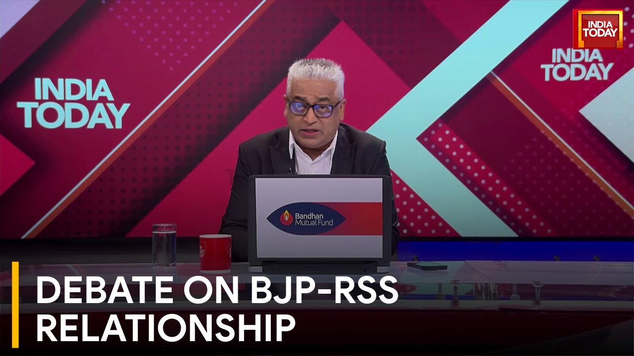 Debate on BJP-RSS Relationship - India Today