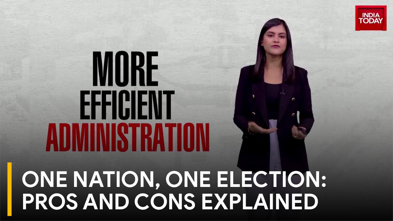 One Nation, One Election: Pros and Cons Explained - India Today