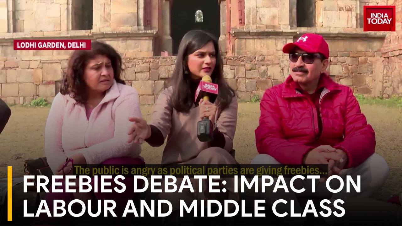 Freebies Debate: Impact on Labour and Middle Class - India Today