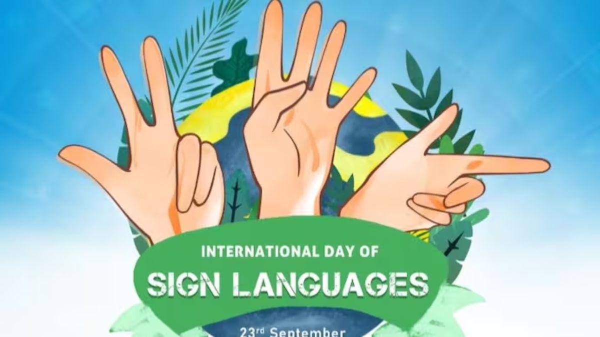 International Day of Sign Languages क्यों 23 सितंबर को मनाया जाता है ...