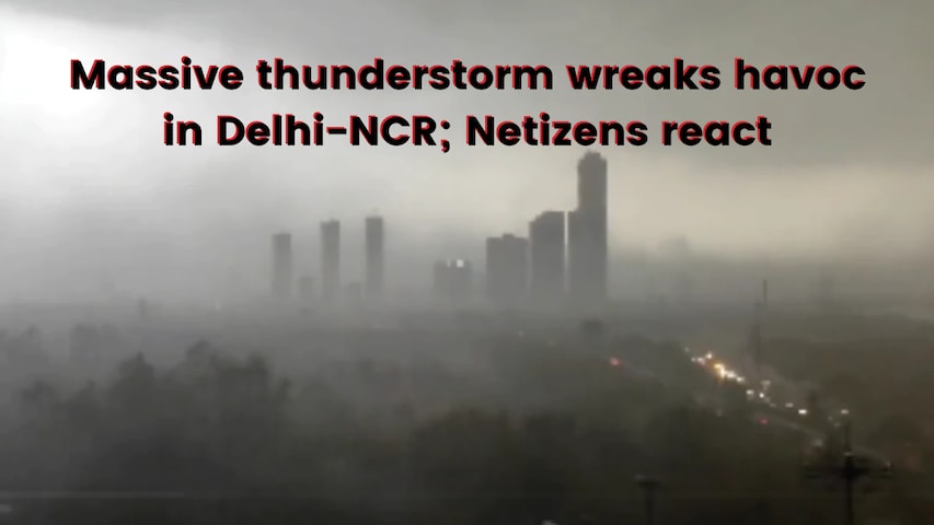 Thunderstorm Wreaks Havoc In Delhi Ncr Netizens React