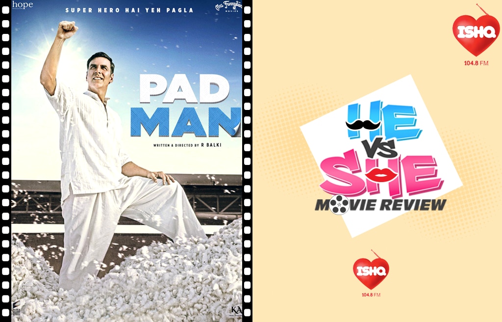 Pad Man - Movie Review, Akshay Kumar, Sonam, Radhika | Ishq.com