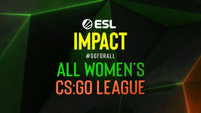 ESL Impact CS: GO Tournament: Women's eSports Thrive in Partnership ...