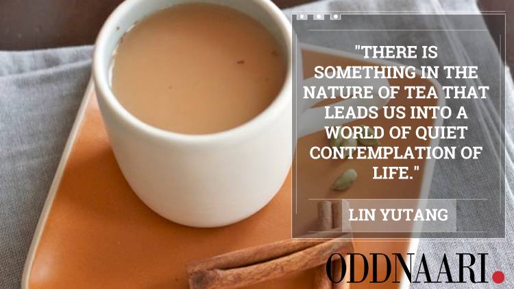 International Tea Day 2017: 10 quotes every chai lover will totally ...