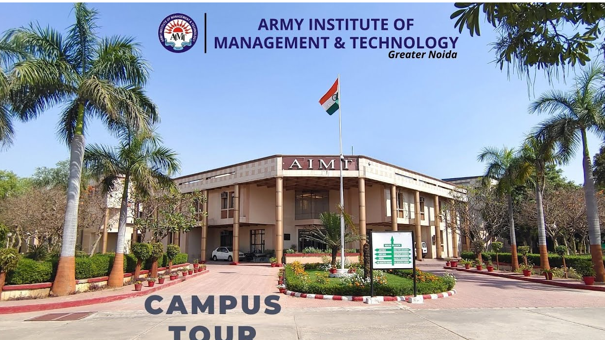 Army Institute of Management and Technology, Greater Noida Admission, Courses Offered, Fees ...