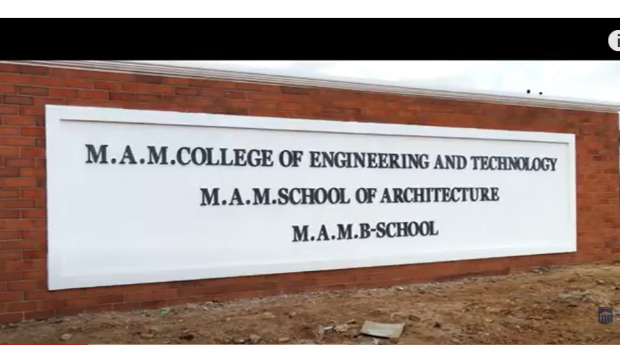 M.A.M. College of Engineering and Technology, Tiruchirappalli Admission ...