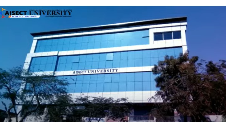 AISECT University, Hazaribag Admission, Courses Offered, Fees, Ranking ...
