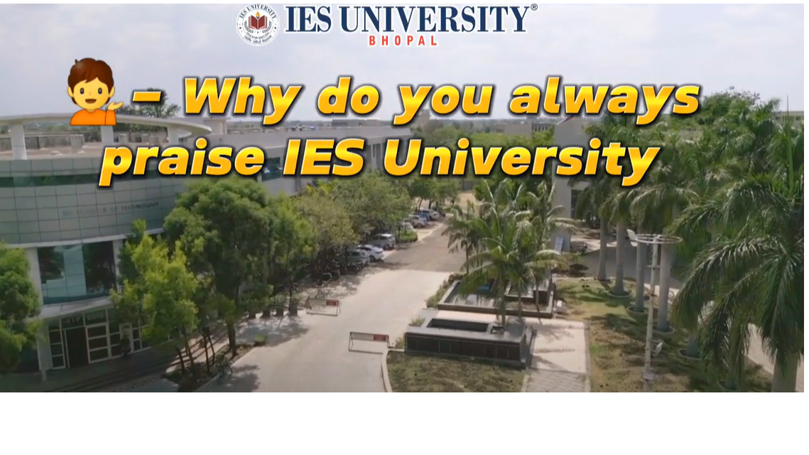 IES University, Bhopal Admission, Courses Offered, Fees, Ranking ...